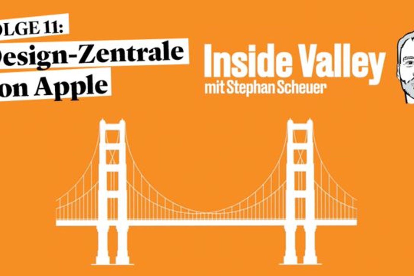 Inside Valley Folge 11: Design-Zentrale von Apple